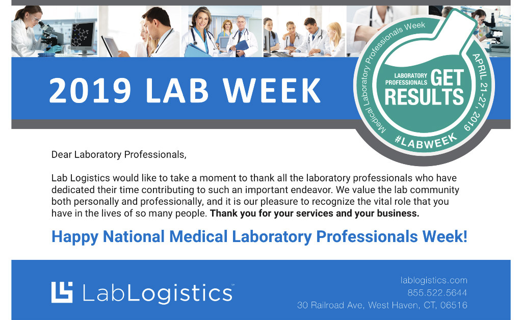 2019 National Medical Laboratory Professionals Week | Lab Logistics